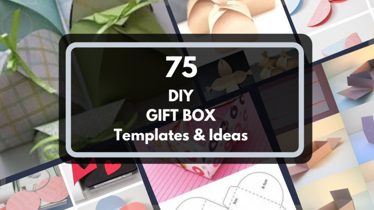 75 DIY Gift Box Ideas - AS TOLD BY MOM