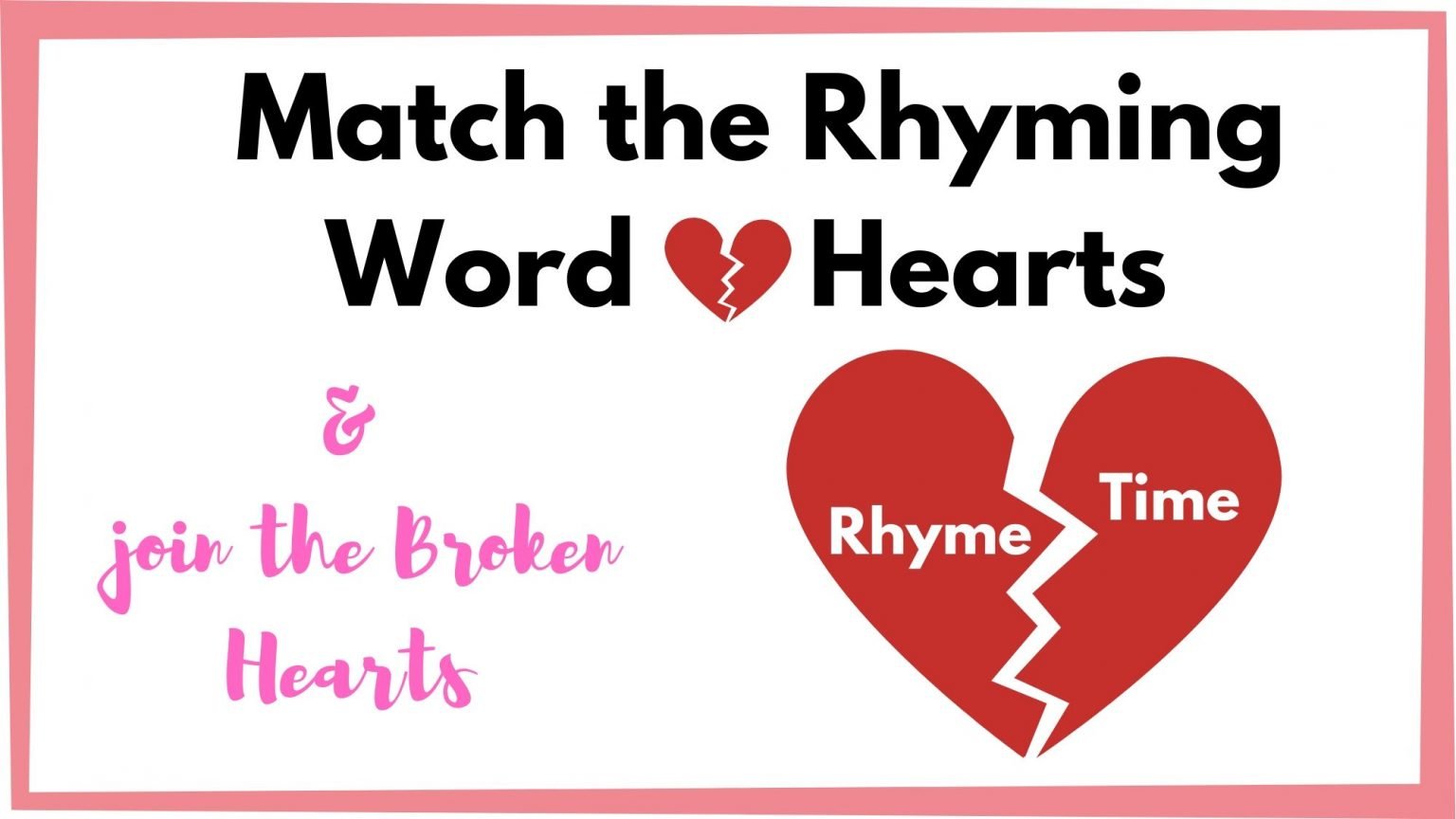 Heart themed Rhyming Words - AS TOLD BY MOM